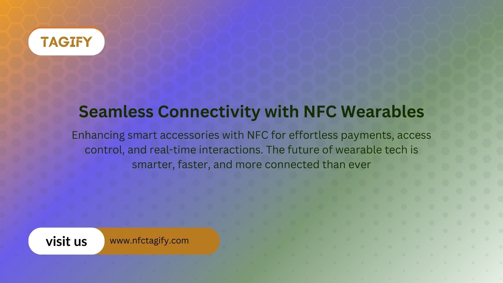 NFC in Wearable Tech – NFC Tagify