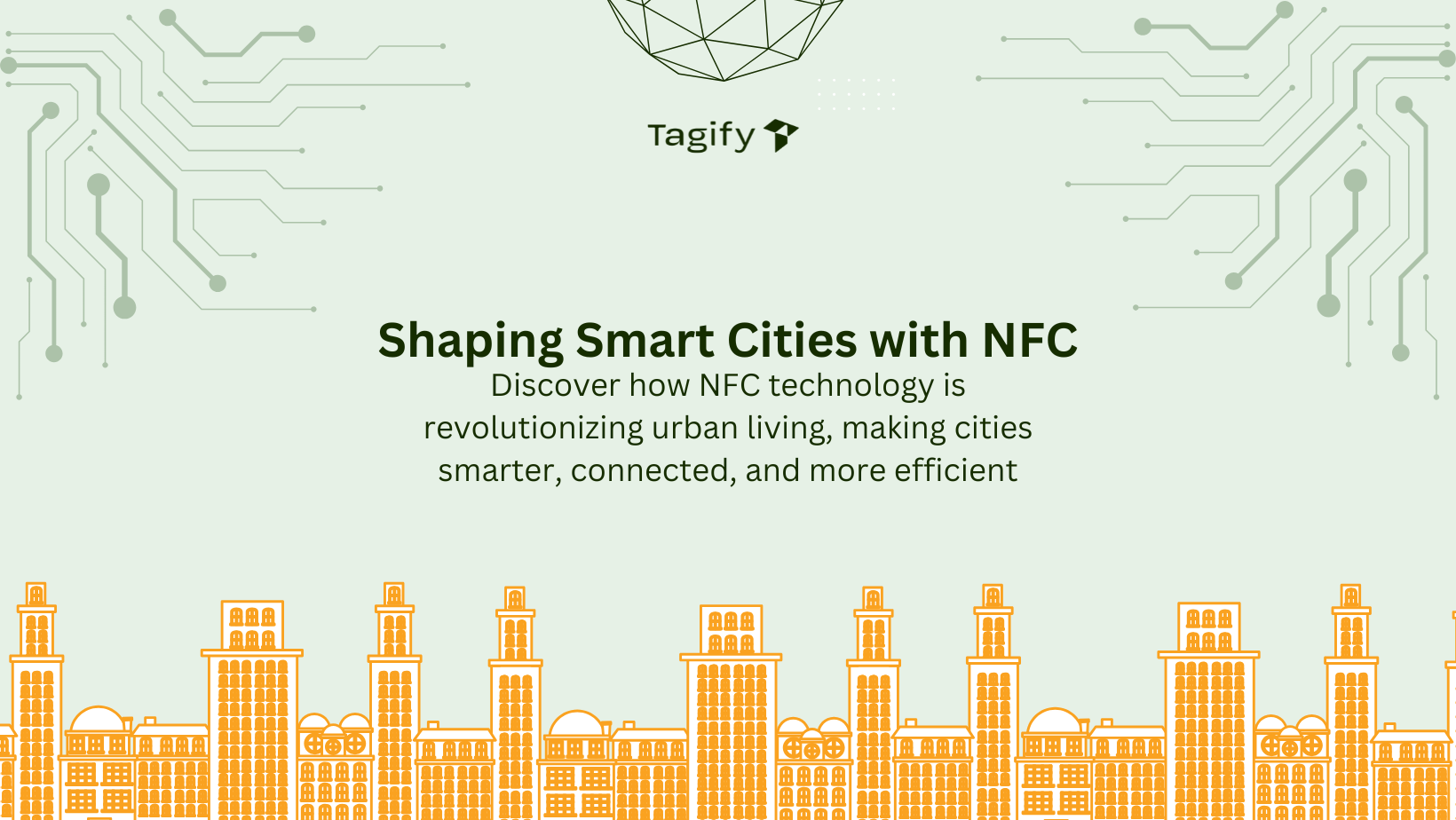 Smart Cities, Smarter NFC – NFC Tagify
