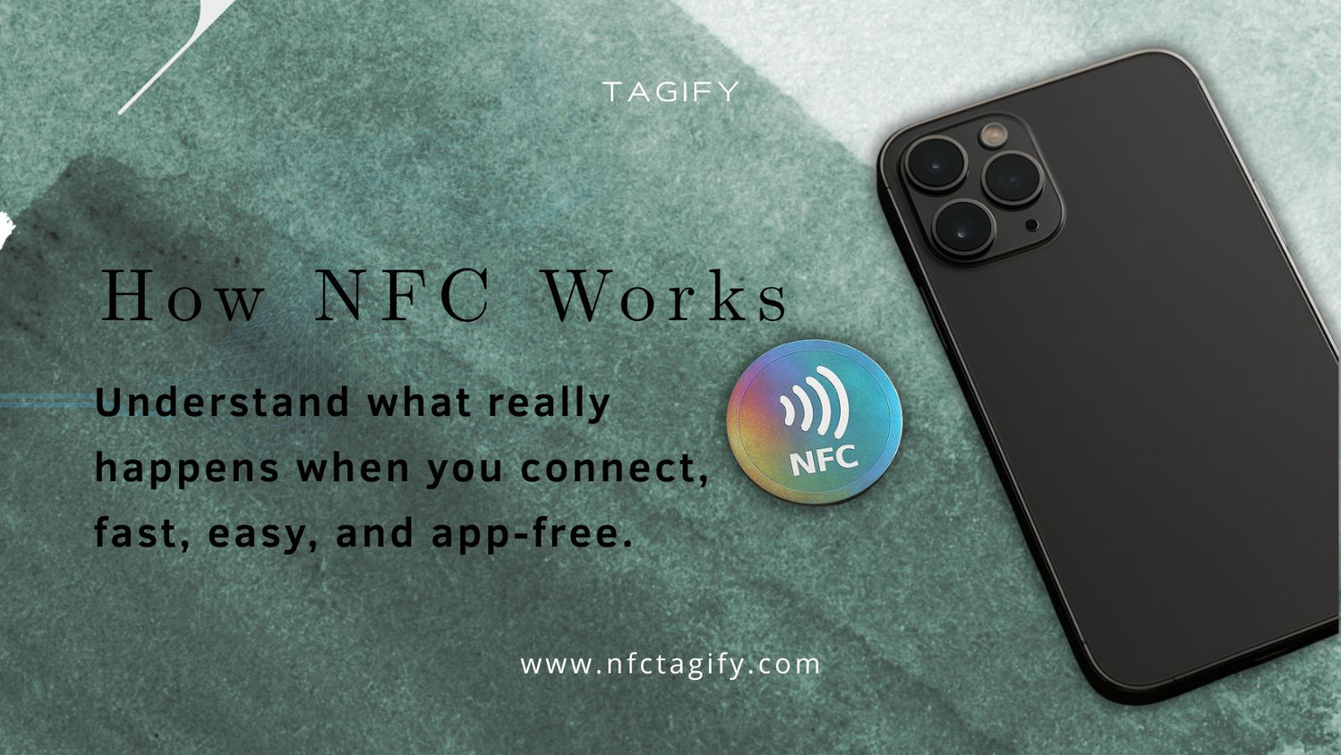 How NFC Really Works – NFC Tagify