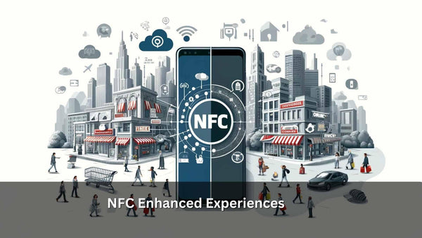 NFC Enhanced Experiences – NFC Tagify